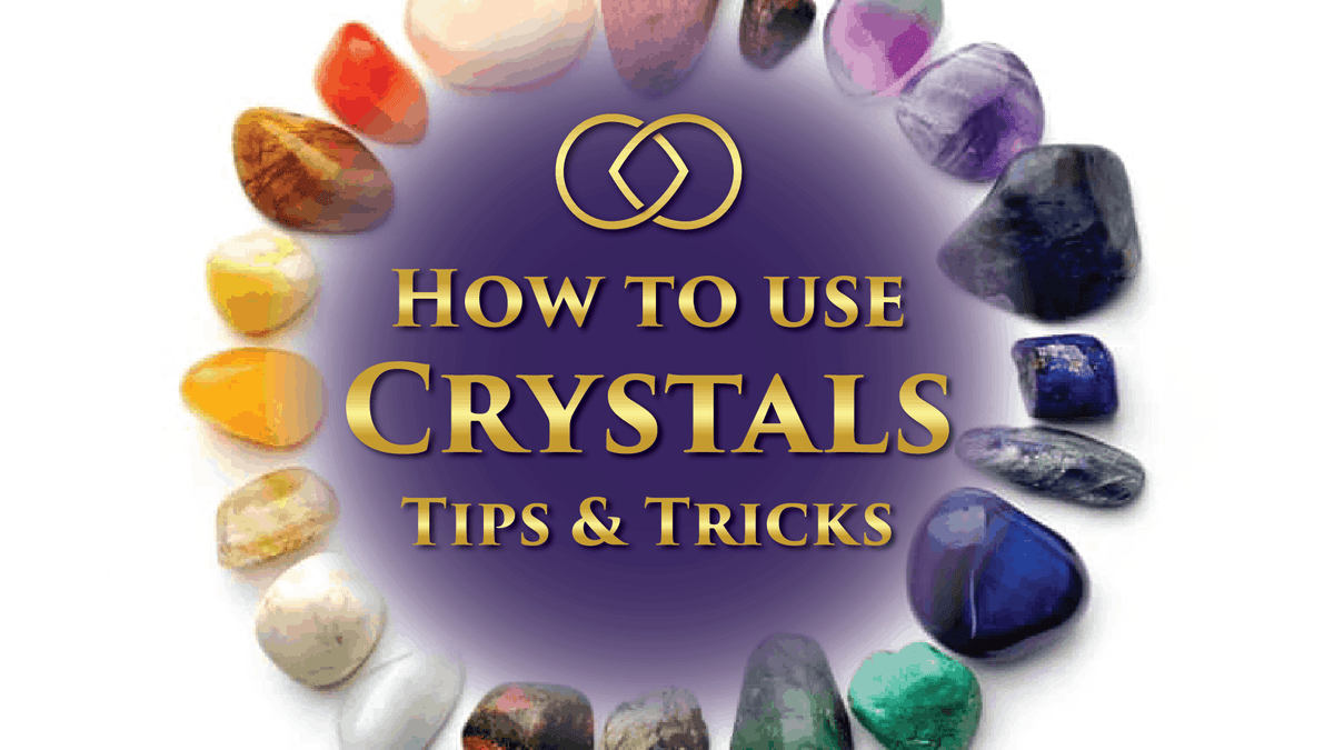 How to Use Crystals: Tips & Tricks — Crystal Portal