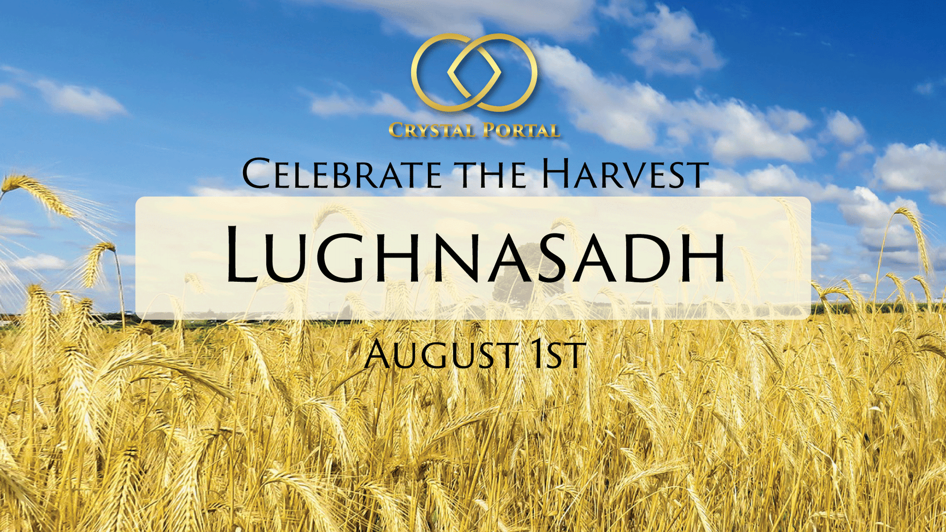 Lughnasadh History, Meaning, & Ritual — Crystal Portal